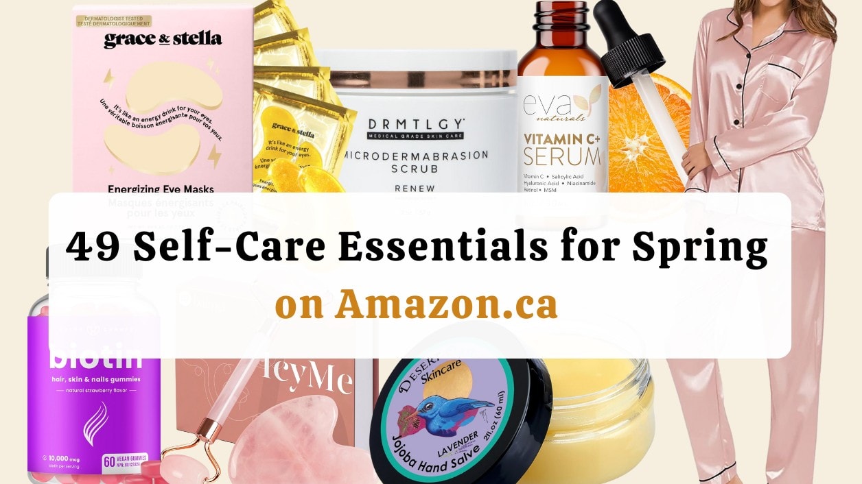 49 Self-Care Essentials for Spring: Best Finds on Amazon Canada ...