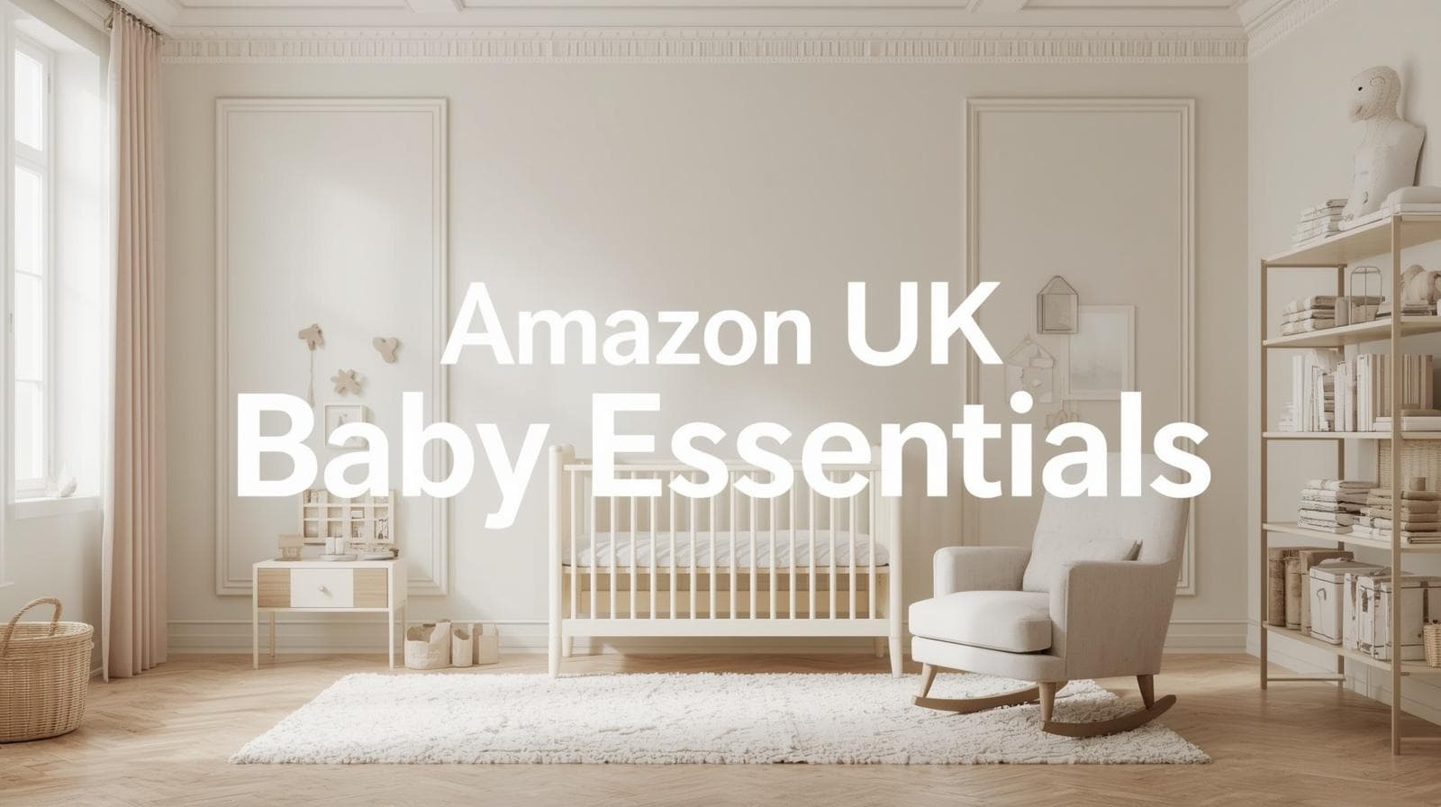 Nappies, Knick-Knacks, and Night-Shifts: The Best Amazon UK Baby Deals ...