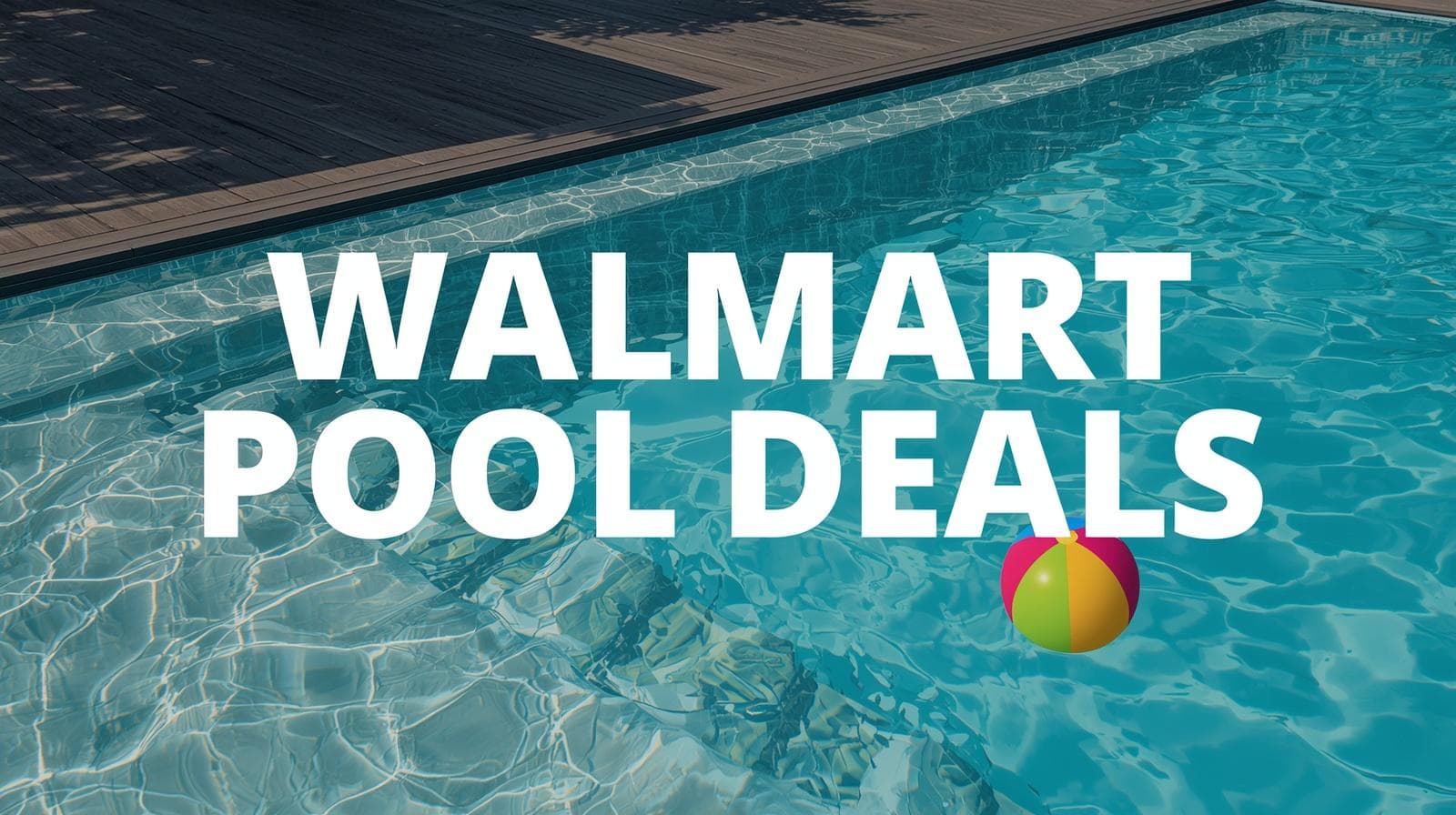 Dive Into the Deep End of Savings: Elite Pool Deals at Walmart 🏊‍♂️ ...